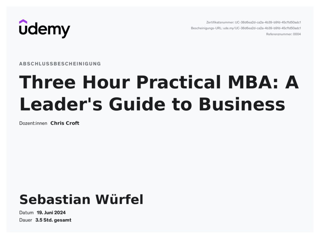 Abschlussbescheinigung Kurs "Three Hour Practical MBA" | Sebastian Würfel